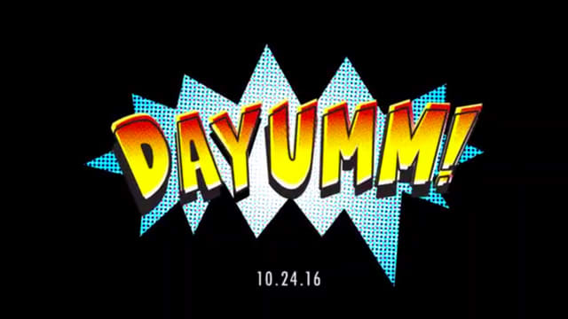 Dayumm! Teaser