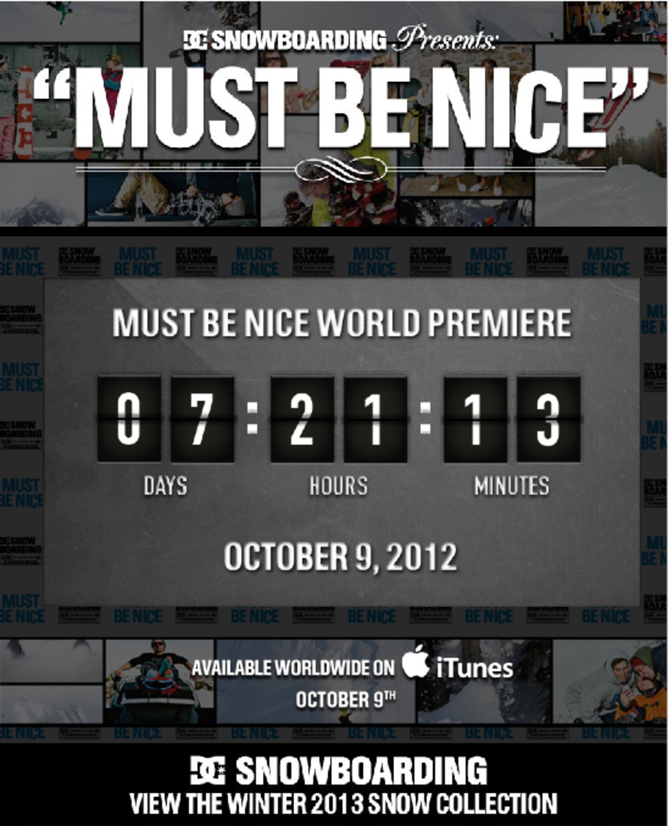 DC SNOWBOARDING PRESENTS: MUST BE NICE - Snowboarder