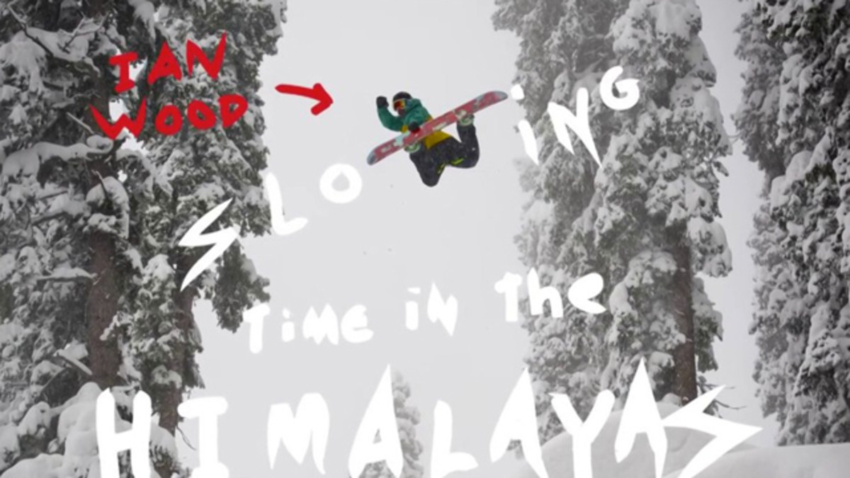Snowboarding in the Himalayas with Ian Wood and Jordan Ingmire