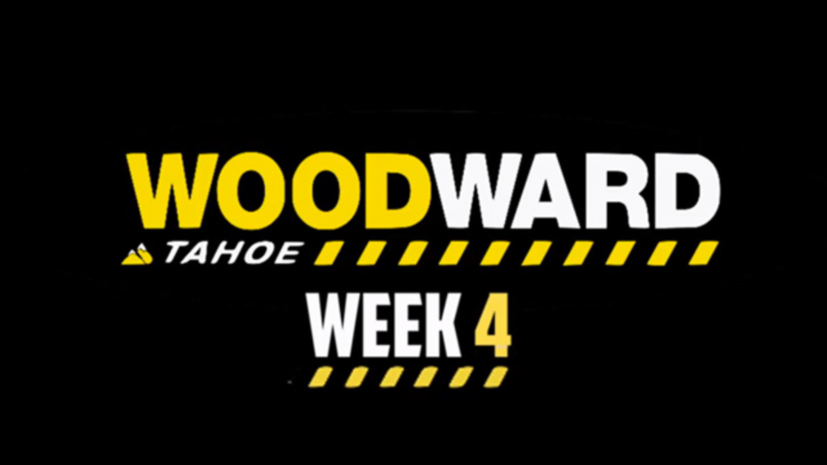 Woodward Tahoe - Week 4 with Billy Bjork and Evan Severson