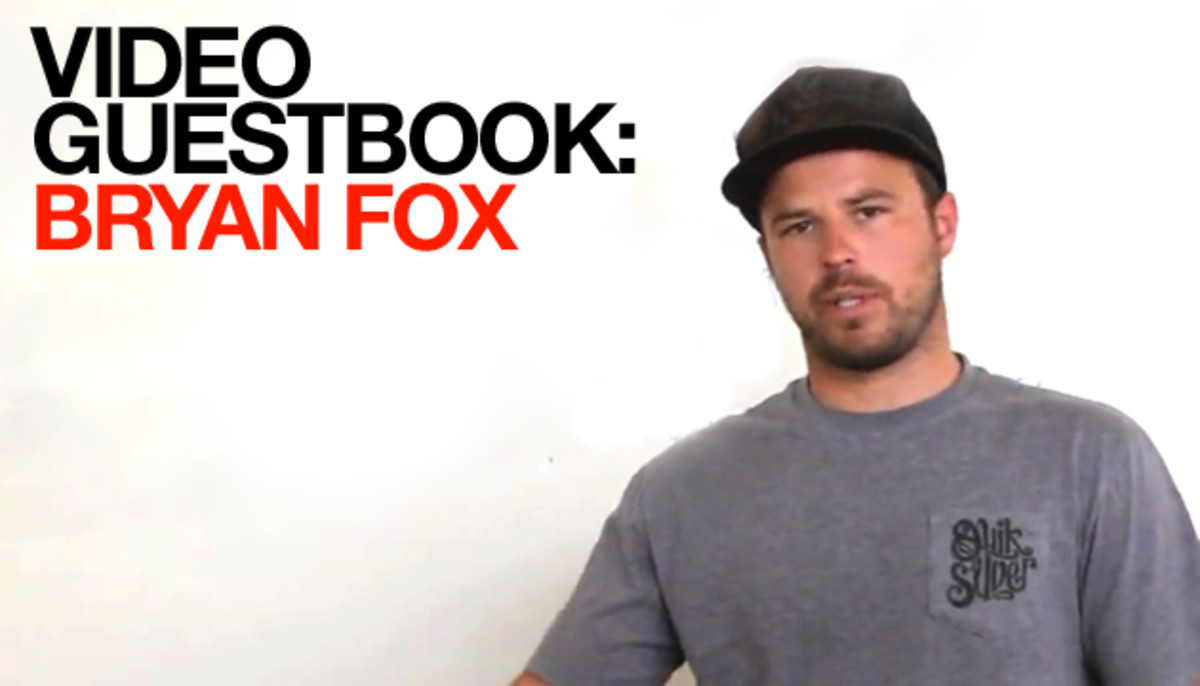 Video Guestbook: Bryan Fox