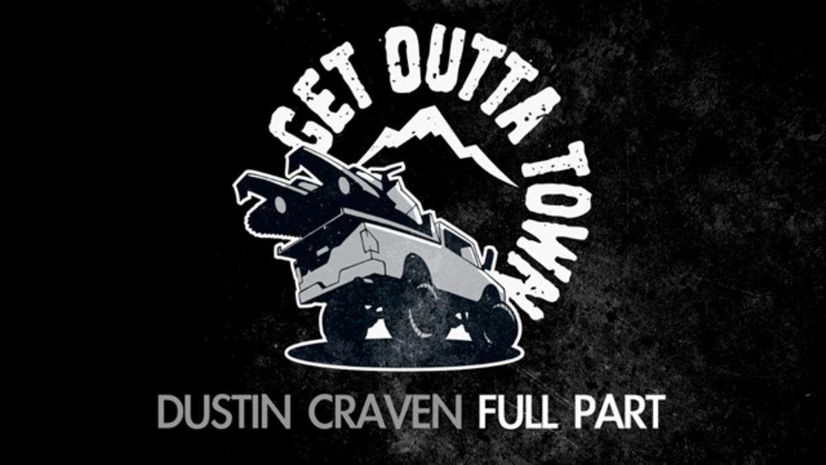 Get Outta Town: Dustin Craven full part