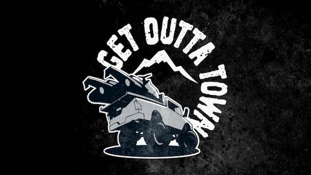 Get Outta Town Episode One: Early Season