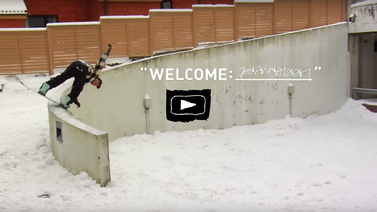 adidas Snowboarding /// Welcome: Jed Anderson