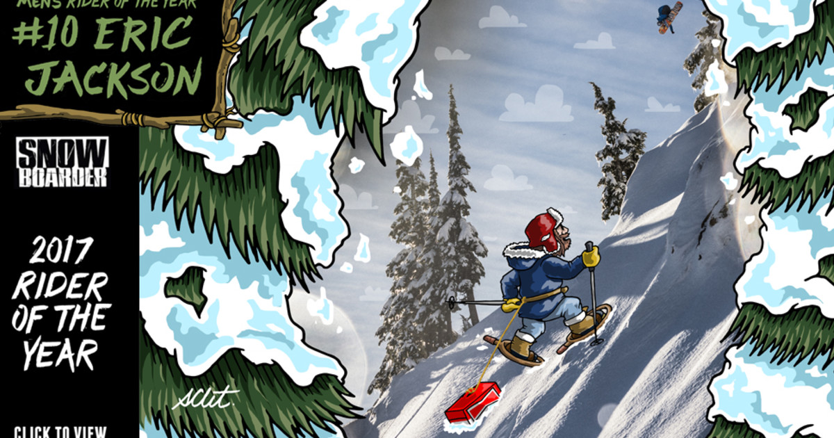 SNOWBOARDER Magazine Rider of the Year 2017: #10 - Eric Jackson ...